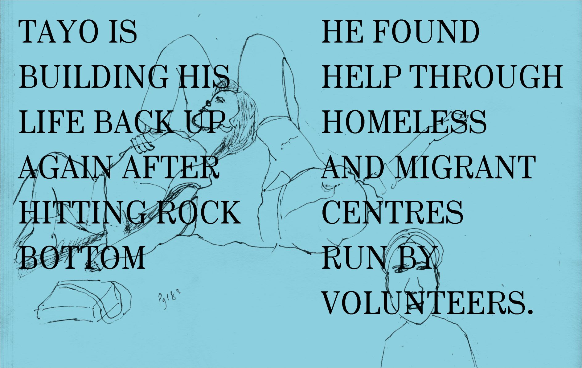 The Book of Homelessness is a graphic novel created by people who are ...