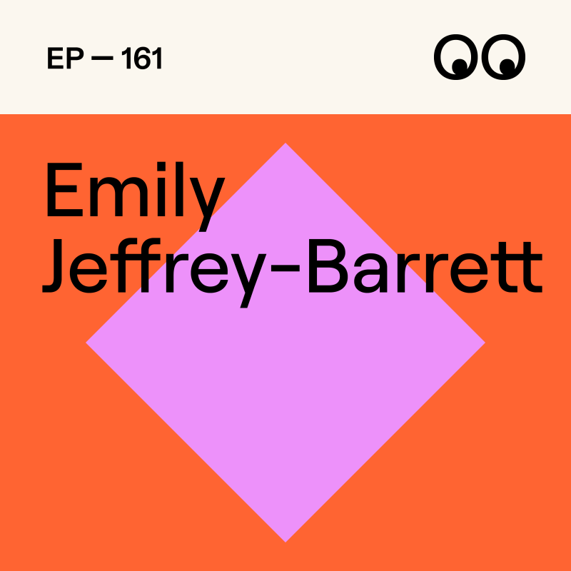 Emily Jeffrey-Barrett – The Creative Boom Podcast | Creative Boom
